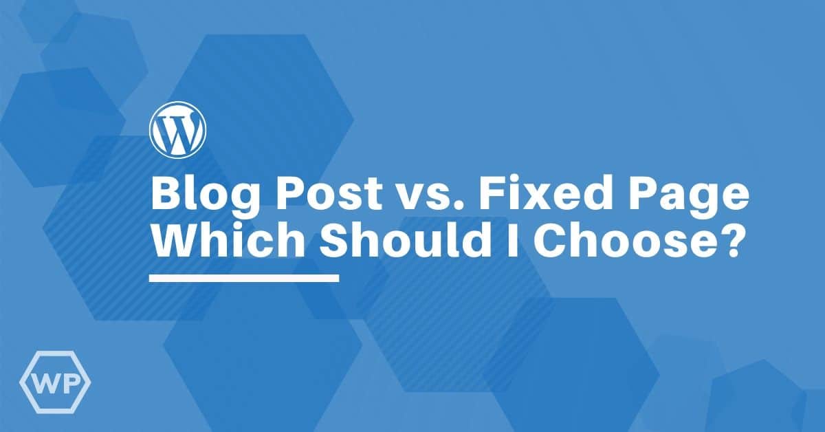Differences Between Blog Posts & Website Pages